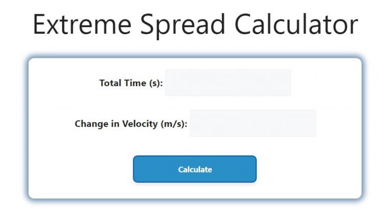 Extreme Spread Calculator - Savvy Calculator