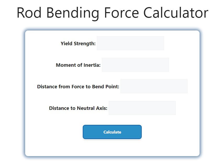 Rod Bending Force Calculator - Savvy Calculator