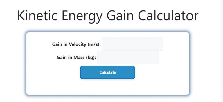 Kinetic Energy Gain Calculator - Savvy Calculator