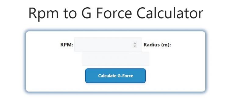 Rpm to G Force Calculator - Savvy Calculator