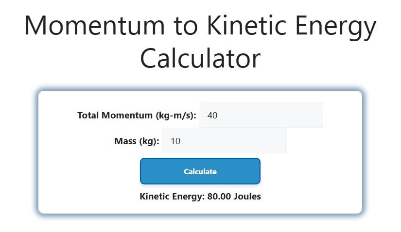 Momentum to Kinetic Energy Calculator - Savvy Calculator